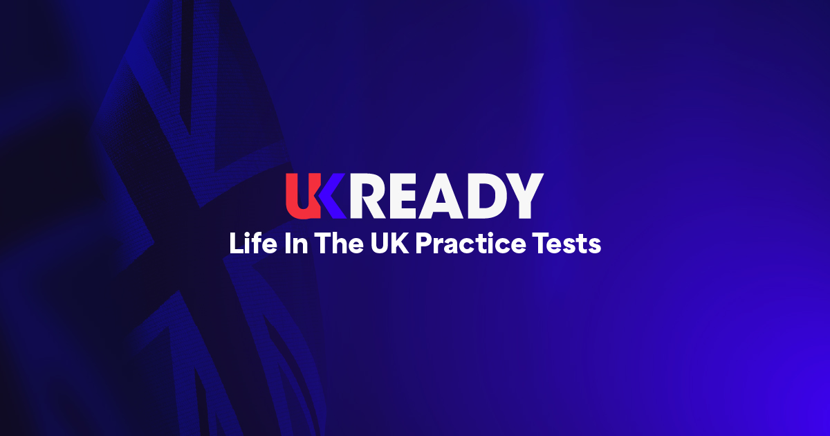 Life in the UK Test Practice 2025 - Free Mock Tests | Pass Your Test